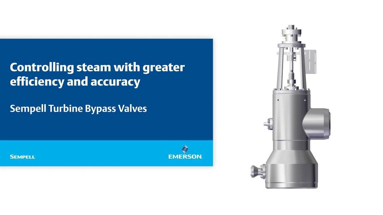 Turbine Bypass Valves in Steam Applications