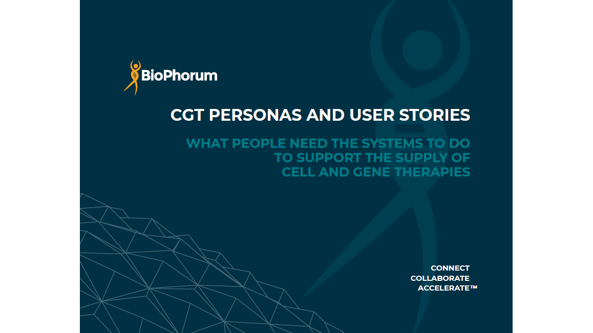 BioPhorum Cell and Gene Therapy Personas and User Stories