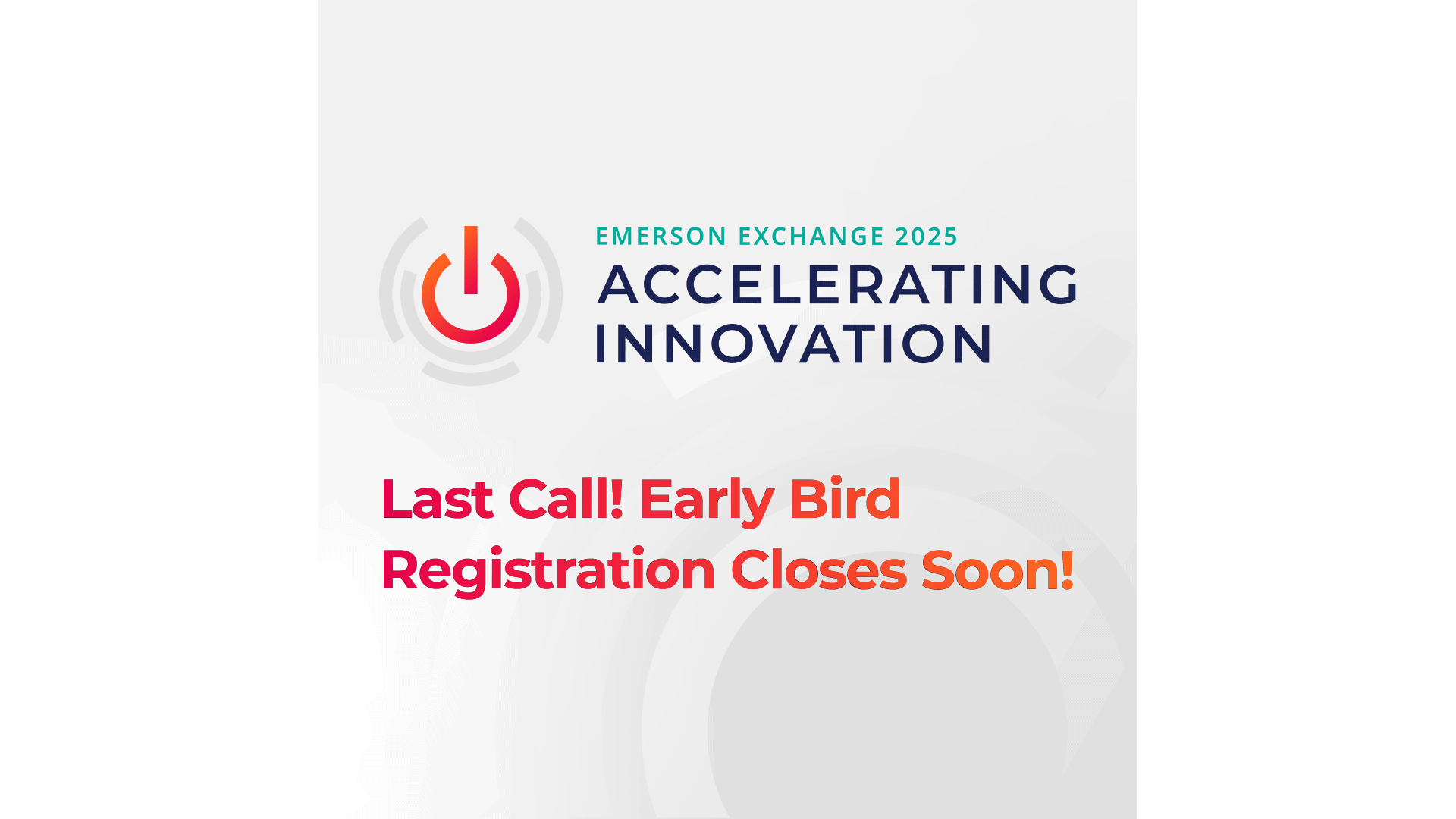 Don’t Miss Out on Emerson Exchange Early Bird Rate